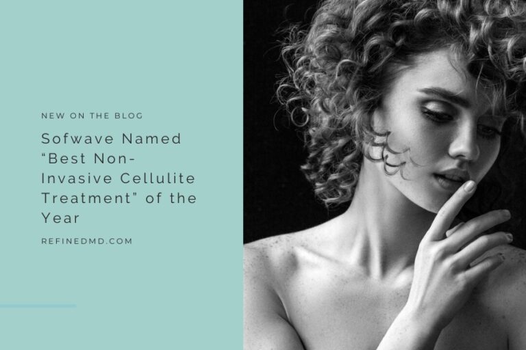 Sofwave Named “Best Non-Invasive Cellulite Treatment” this Year